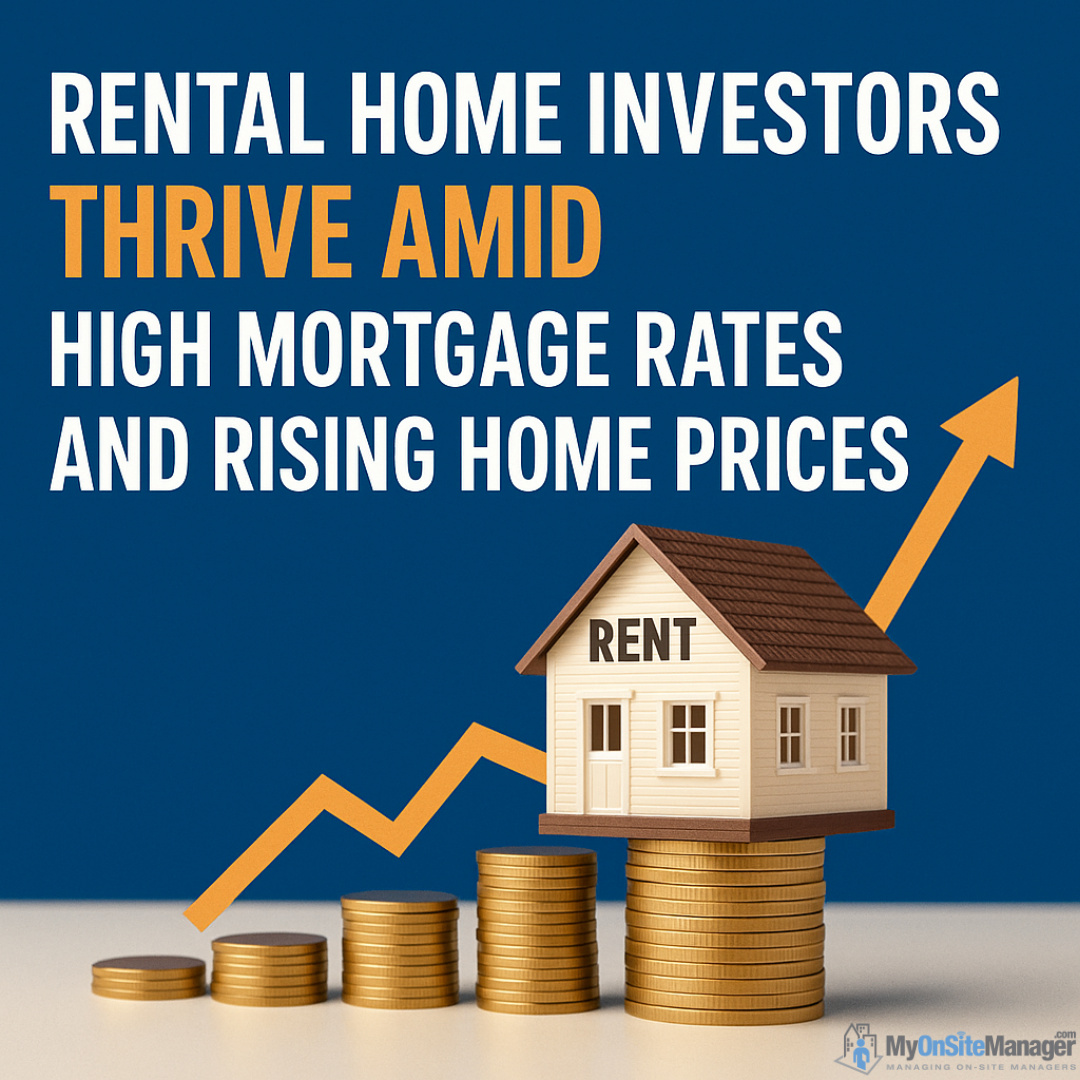 Rental Home Investors Thrive Amid High Mortgage Rates and Rising Home ...