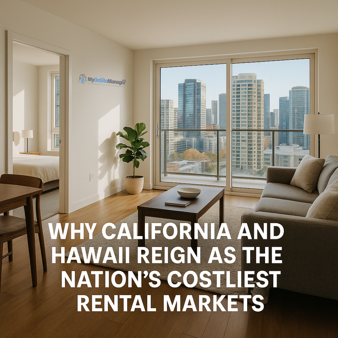 Why California and Hawaii Reign as the Nation’s Costliest Rental ...