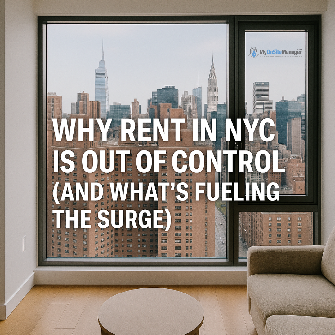 Why Rent in NYC Is Out of Control (and What’s Fueling the Surge ...