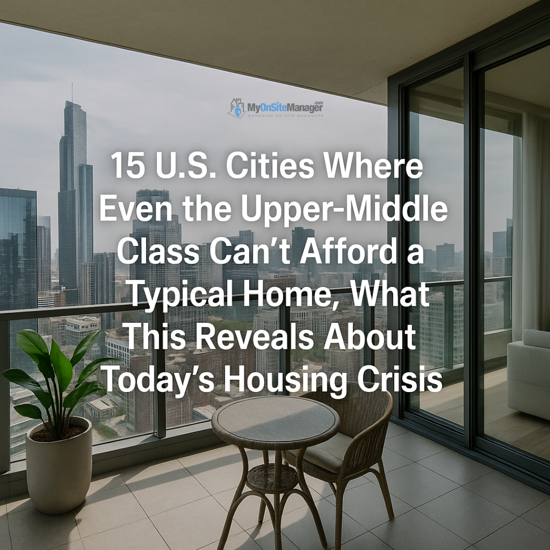 15 U.S. Cities Where Even the Upper-Middle Class Can’t Afford a Typical ...